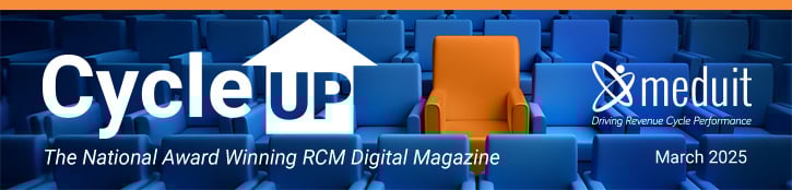 March 2025 Edition of Meduit’s Digital RCM Magazine Cycle Up